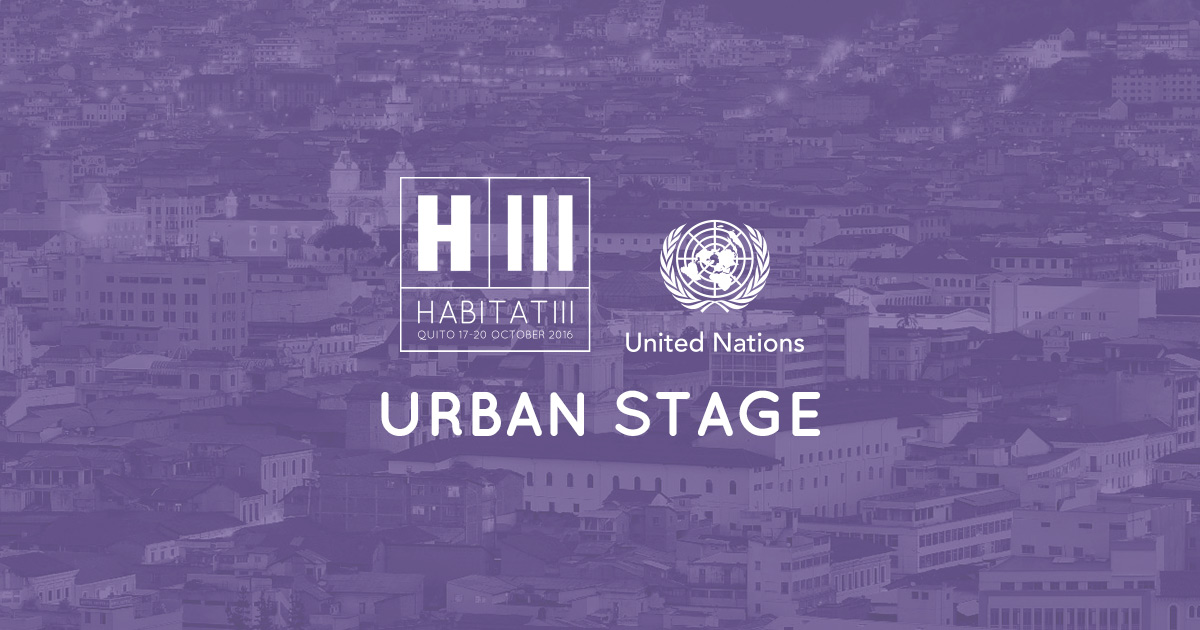 Urban Stage | Habitat III